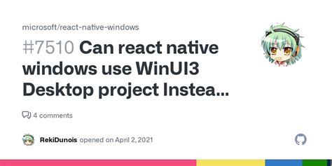 Can React Native Windows Use Winui3 Desktop Project Instead Of Uwp