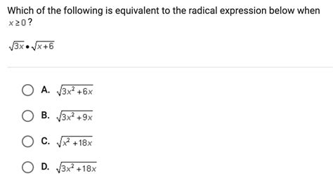 Solved Which Of The Following Is Equivalent To The Radical Chegg