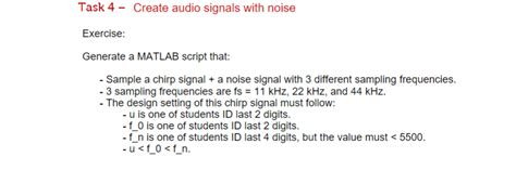 Solved Task 4 Create Audio Signals With Noise Exercise