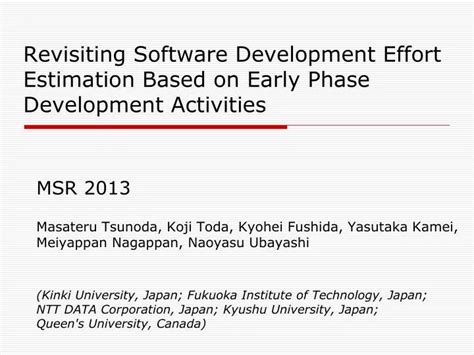 PPT Revisiting Software Development Effort Estimation Based On Early Phase Development