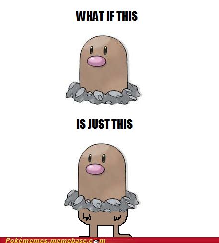 Diglett Meme By Bigboss94 Memedroid