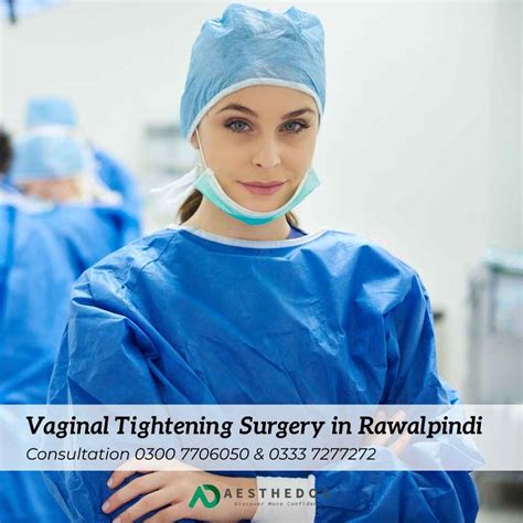 Vaginoplasty In Rawalpindi Dr Nadia Tariq Fcps Surgeon