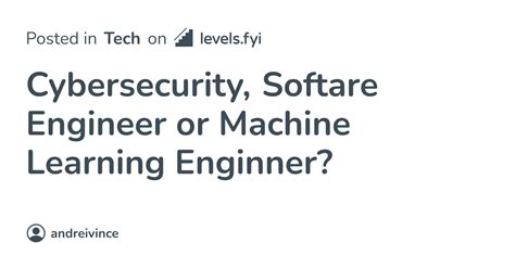 Cybersecurity Softare Engineer Or Machine Learning Enginner Levels Fyi Community