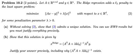 Problem 10 2 2 Points Let A E Rnxd And Y ER The Chegg Com