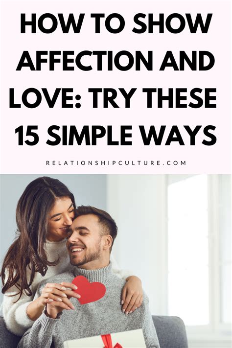 How To Be More Affectionate In Your Relationship Relationship Culture