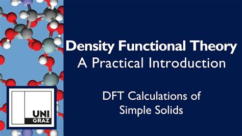 Introduction To Density Functional Theory [part Two] Setting Up A Vasp Calculation Youtube