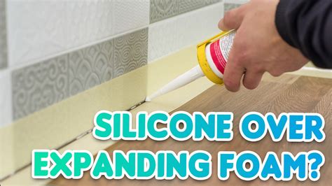 Can You Silicone Over Expanding Foam The Bloke Cave
