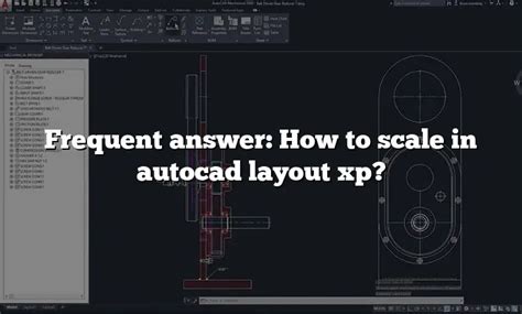 Frequent Answer How To Scale In Autocad Layout Xp Caddikt