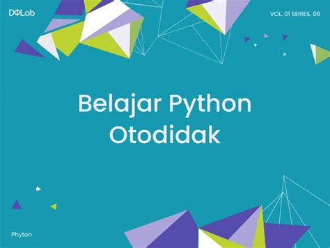 Belajar Python Otodidak Dari Fungsi Dan Prosedurnya