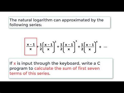 C Program To Calculate Sum Of First 7 Terms Of Natural Logarithm