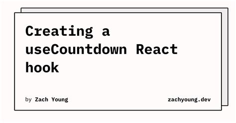 Creating A Usecountdown React Hook