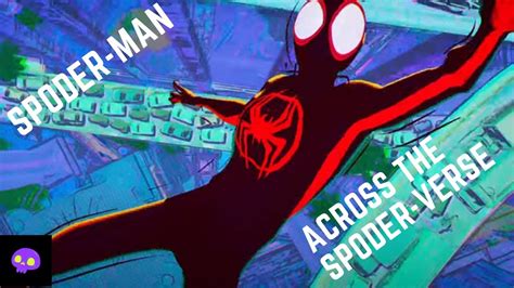 Spoder Man Across The Spoder Verse Messed Up Film Youtube