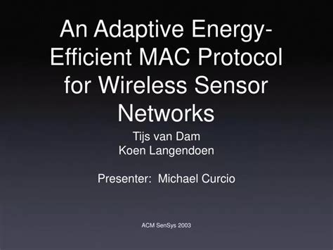 Ppt An Adaptive Energy Efficient Mac Protocol For Wireless Sensor Networks Powerpoint