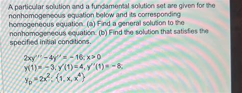 A Particular Solution And A Fundamental Solution Set Chegg