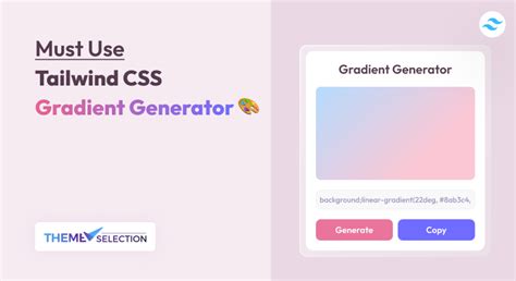 Must Use Tailwind Css Gradient Generator Free Themeselection