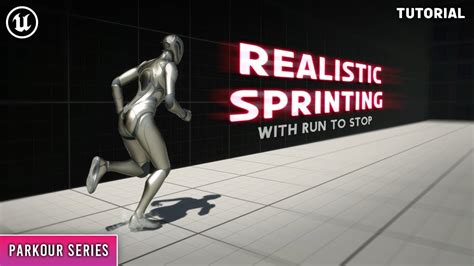 unreal engine 5 parkour series realistic sprinting with running stop