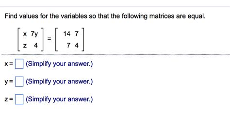 Solved Find Values For The Variables So That The Following
