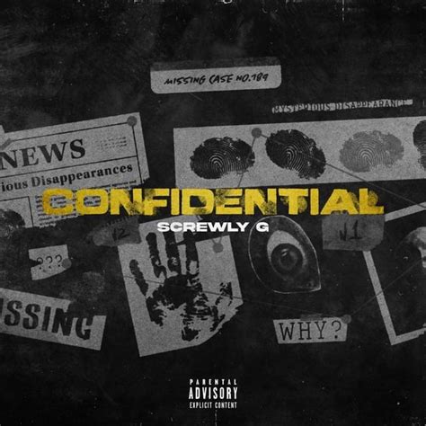Screwly G Confidential Lyrics Genius Lyrics