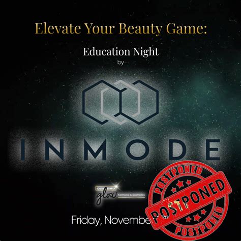 Inmode Education Night ⚠️ Event Postponed ⚠️ South Surrey Glow Hormone And Aesthetics