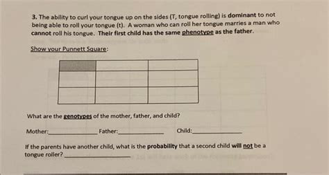 Solved 3 The Ability To Curl Your Tongue Up On The Sides