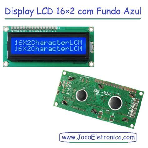 Display Lcd 16x2 Com Fundo Azul Jocaeletronica