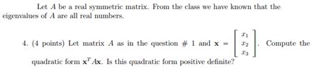 Solved Let A Be A Real Symmetric Matrix Prom The Class We
