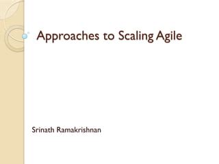 Approaches To Scaling Agile PDF