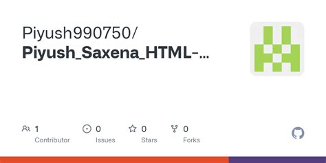 GitHub Piyush990750 Piyush Saxena HTML CSS LAb