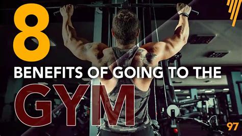 8 Benefits Of Going To The Gym Fitness97