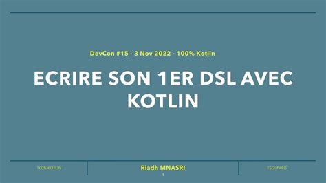 Ecrire Son Premier Dsl Avec Kotlin Speaker Deck