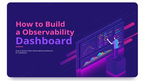 How To Build A Killer Observability Dashboard For Databases Dbsnoop
