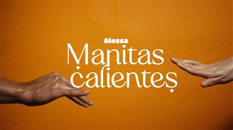 Alessa Manitas Calientes Video Oficial Youtube