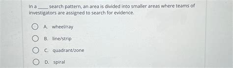 Solved In A Q Search Pattern An Area Is Divided Into Chegg Com