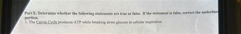 solved part e ﻿determine whether the following statements