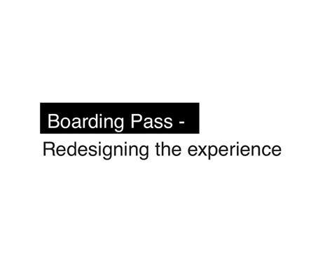 Boarding Pass Redesign On Behance