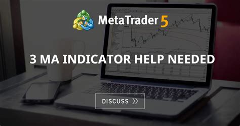 3 Ma Indicator Help Needed Indices Technical Indicators Mql5