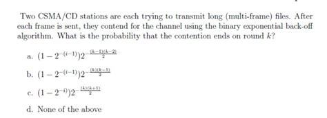 solved two csma cd stations are each trying to transmit long