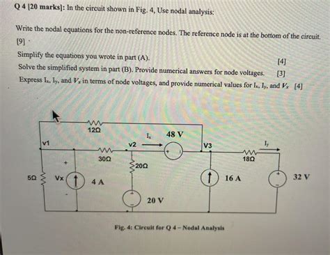 Solved Q4 [20 Marks] In The Circuit Shown In Fig 4 Use