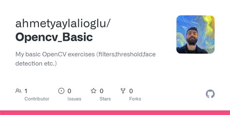 Github Ahmetyaylaliogluopencvbasic My Basic Opencv Exercises