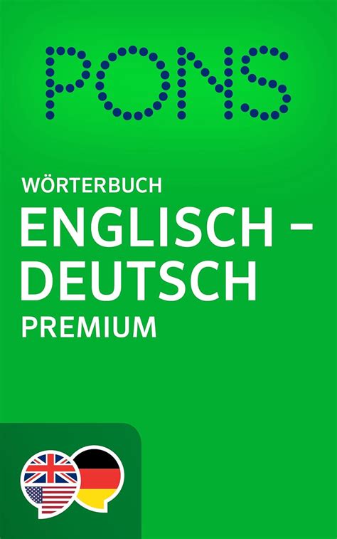 Pons Wörterbuch Englisch Deutsch Premium Pons Premium English