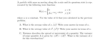 solved a particle with mass m moving along the x axis and