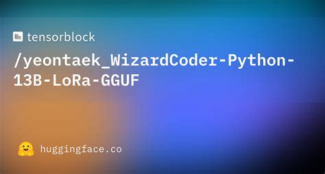 Wizardcoder Python 13b Lora Q3kmgguf · Tensorblockyeontaekwizardcoder Python 13b Lora Gguf