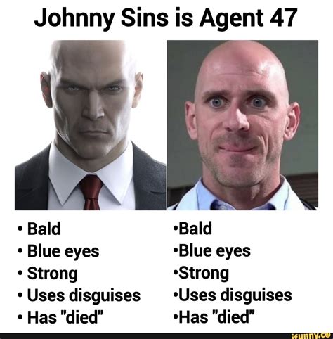 Johnny Sins Is Agent 47 An Bald Bald Blue Eyes Blue Eyes Strong