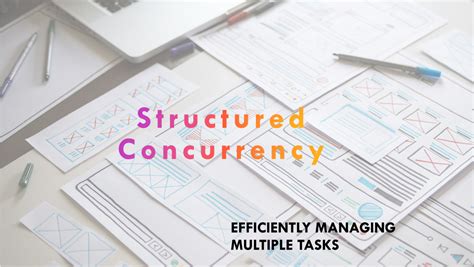 Structured Concurrency