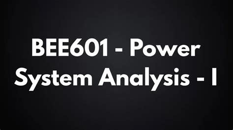 Power System Analysis I Bee601 Notes 4 Gsss Vtu Sync