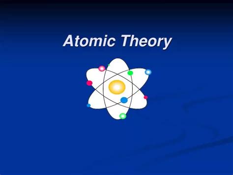 PPT Atomic Theory PowerPoint Presentation Free Download ID 4938846