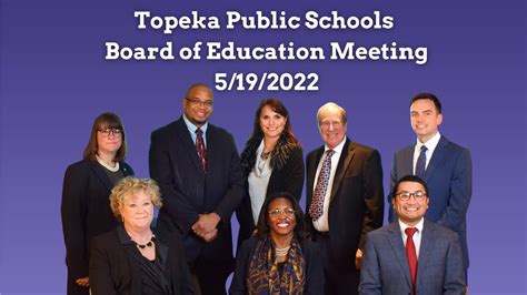 Topeka Public Schools Board Meeting May 19 2022 Youtube