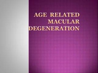 Age Related Macular Degeneration PPTX