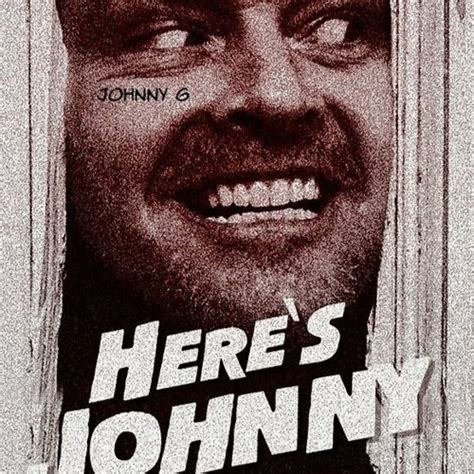 Stream Johnny G Listen To Heres Johnny Playlist Online For Free On