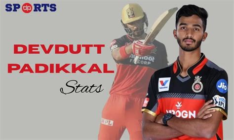 Devdutt Padikkal Age Biography Height Jersey Number Stats Current